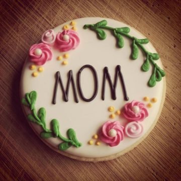 50+ Batch Of Easy Mother's Day Cookies Made With Butter & Love For Your ...